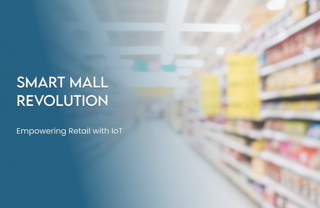 Empowering Retail with IoT Automation from Tech4biz | PPT Empowering Retail with IoT Automation from Tech4biz | PPT