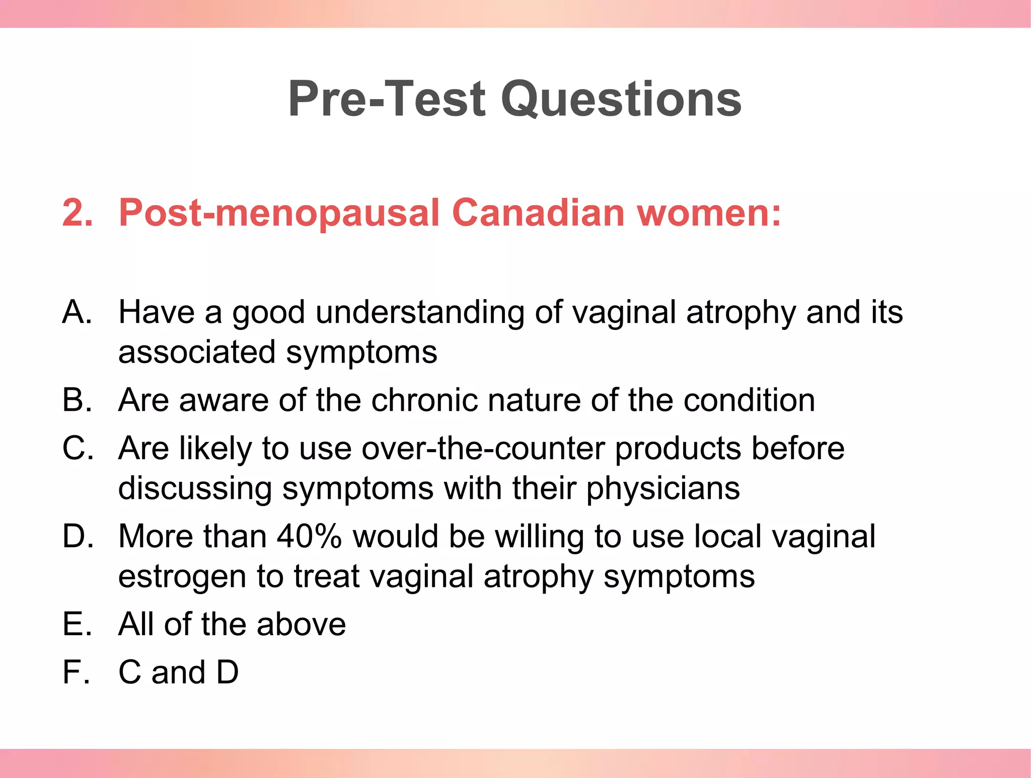 Empowering the vaginal atrophy dialogue multi_therapeutic2 | PPT