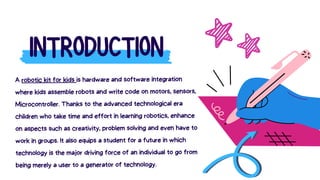 Explore STEM Learning with the Ultimate Robotic Kit for Kids | PPT