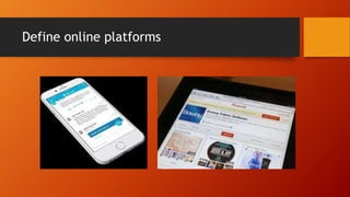 Online Platform :Empowerment of technologies ICT | PPTX