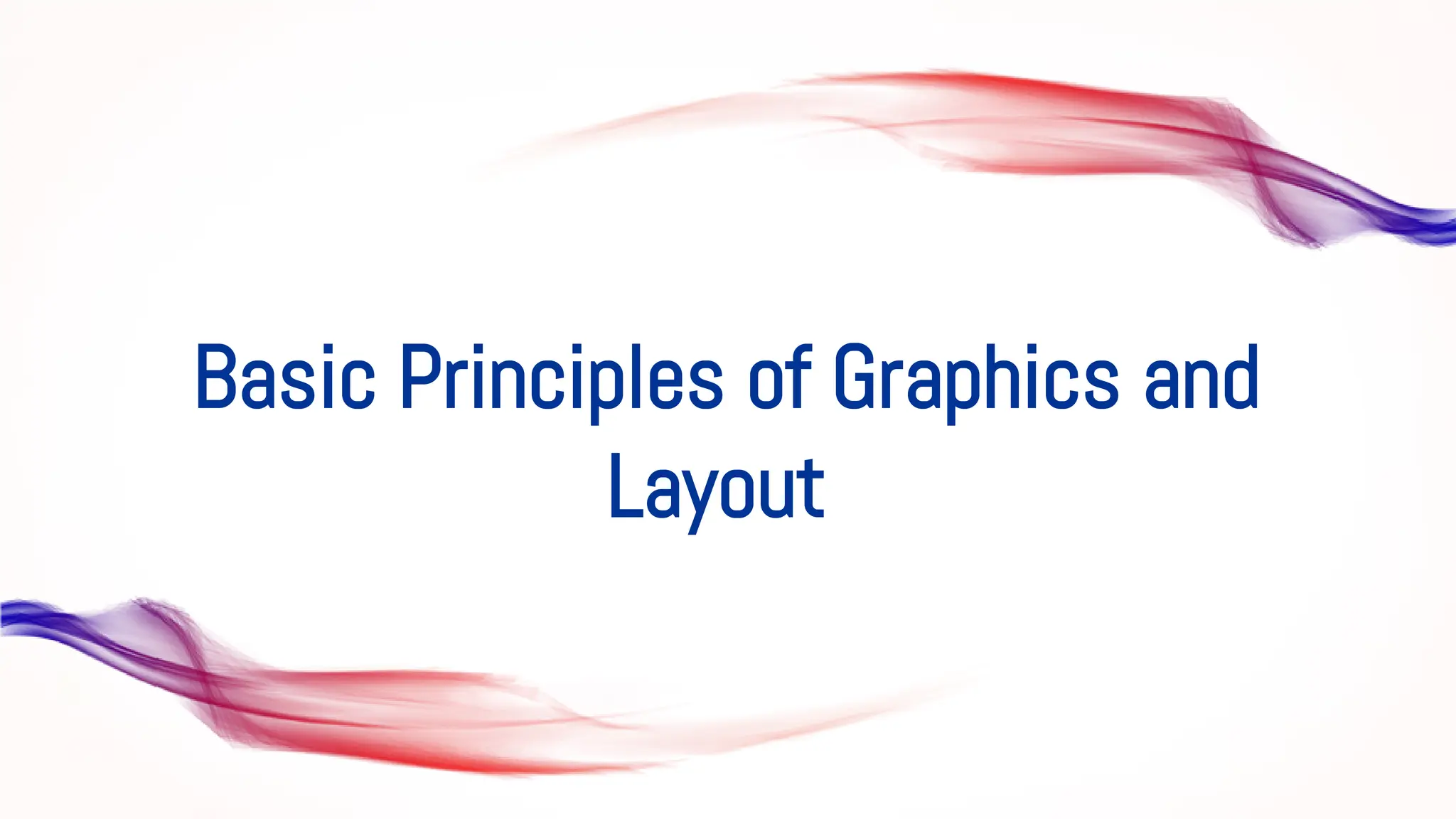 Basic Principles of Graphics and Layouts | PDF