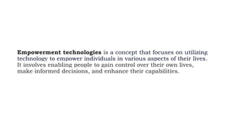 Empowerment technologies is a concept that focuses on.pptx