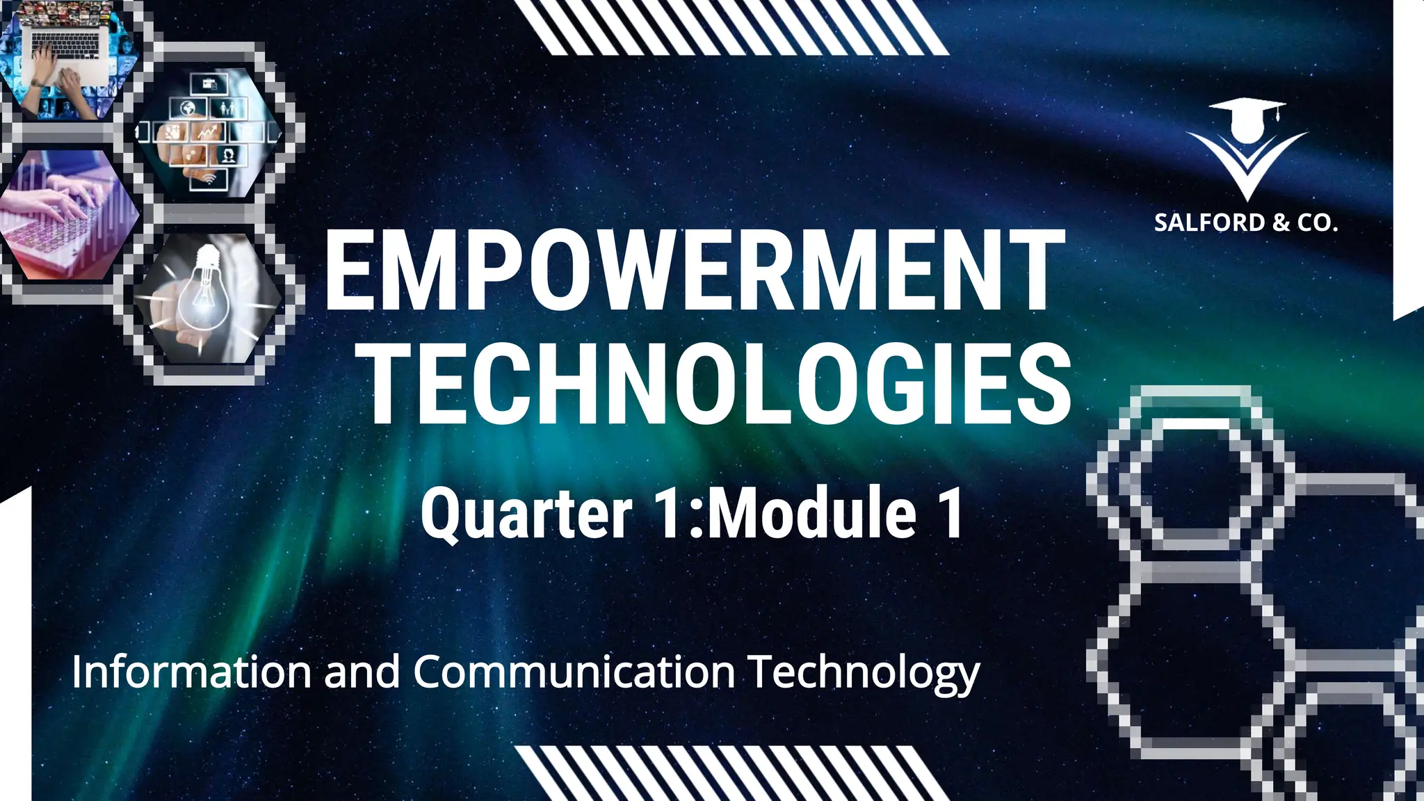 EMPOWERMENT TECHNOLOGIES PPT MODULE 1 QUARTER 1.pptx