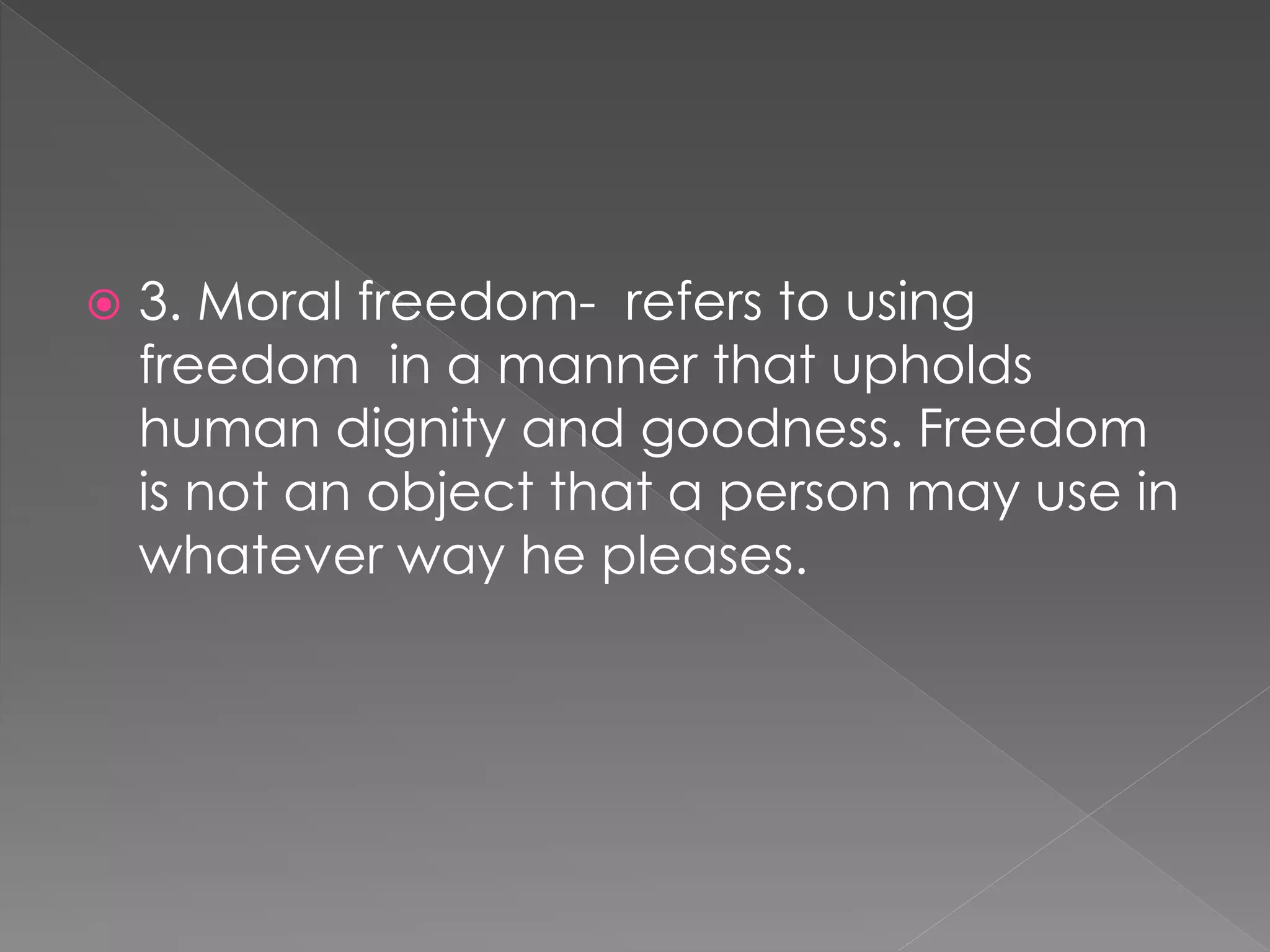 FREEDOM OF THE HUMAN PERSON | PDF
