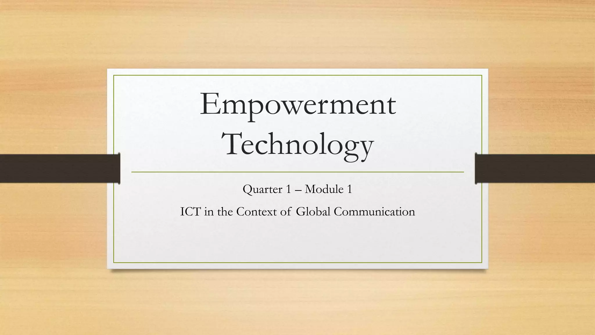 Empowerment technology 101 | PPTX