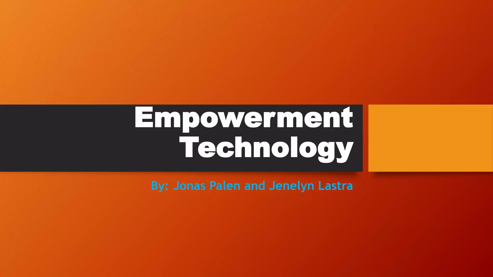 Empowerment technology | PPTX | Internet | Computing