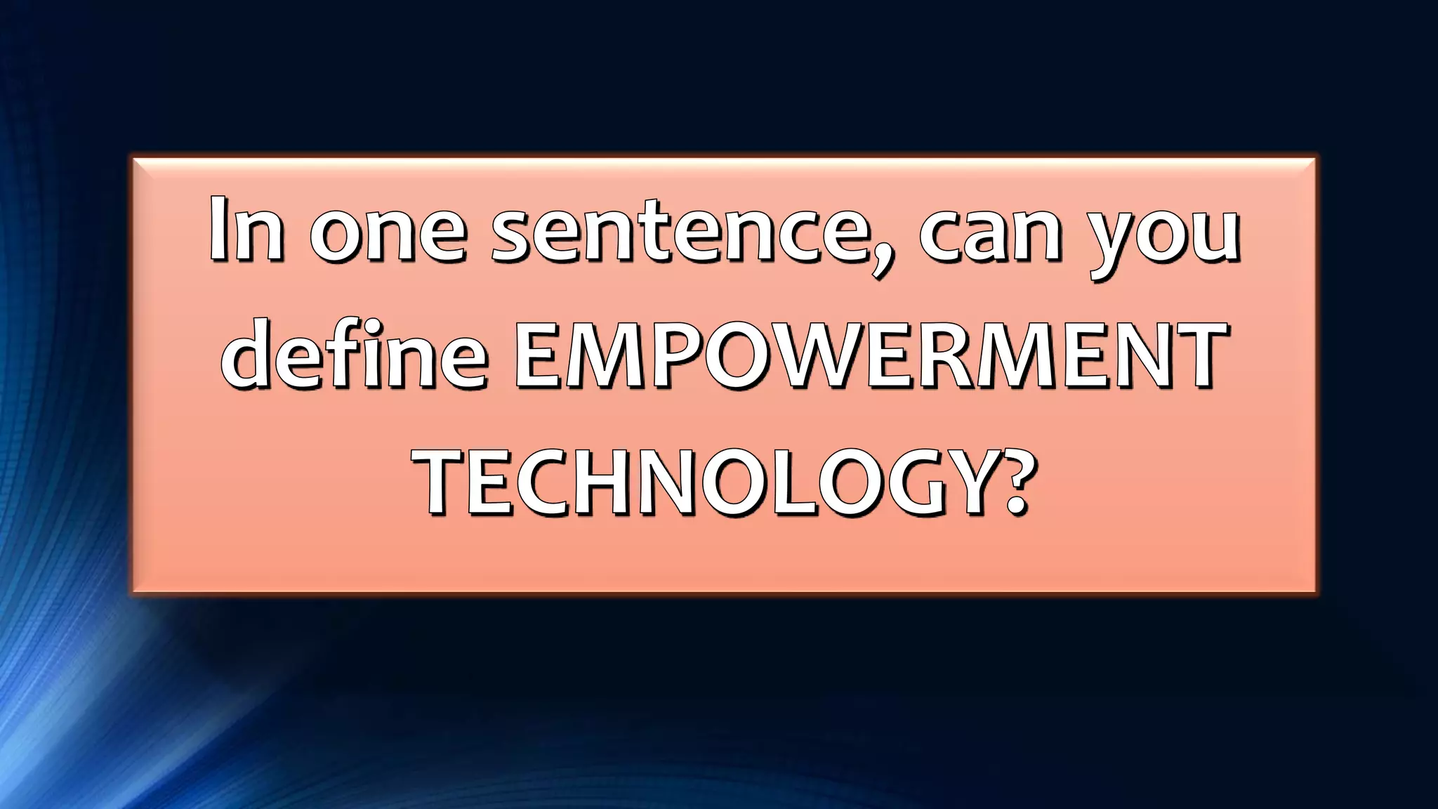 Empowerment Technology Lesson 1 | PPTX