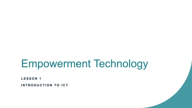 Empowerment Technology Lesson 1.pptx
