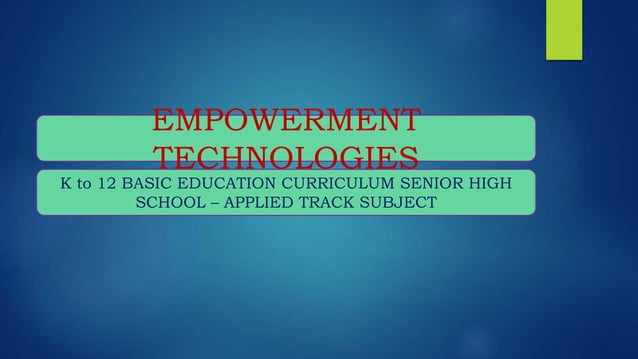 Empowerment Technology Lesson 1 - ICT in its current state | PPTX