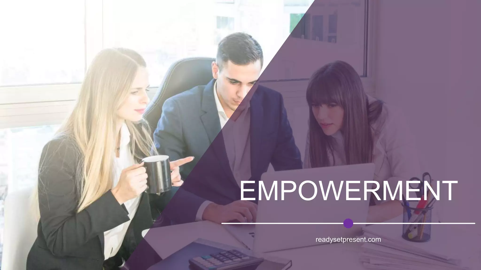 Empowerment (Comprehensive) PowerPoint Presentation 150 slides with 7 ...