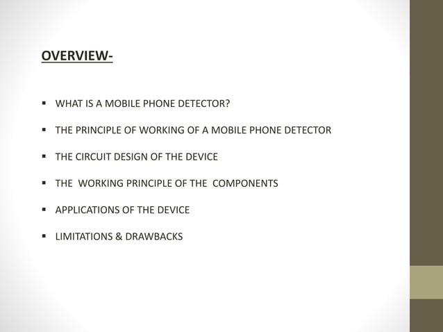 DESIGN & WORKING OF A MOBILE PHONE DETECTOR | PPTX