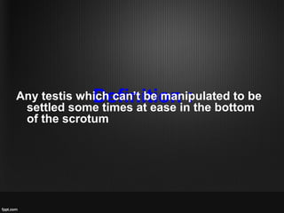 Empty scrotum | PPS