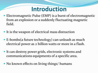 EMP Weapons for future warfare by Mohabbat Hussain.pptx