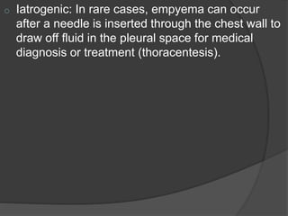 Empyema- Pus in Pleura | PPTX