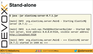 ElasticMQ: a fully asynchronous, Akka-based SQS server | PPT