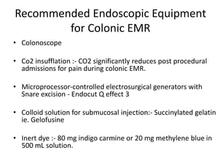 EMR/ endoscopic mucosal resection | PPTX