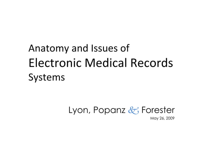 Anatomy of an EMR System | PPT