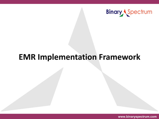 Emr implementation-framework | PPT