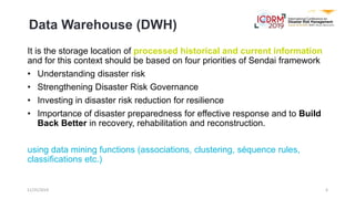 Centralized Warehouse to synergize sporadic data sources for efficient emergency response | PPT