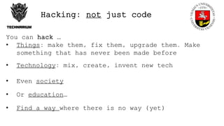 Technarium hackerspace: informal science & technology learning | PPT | Free Download