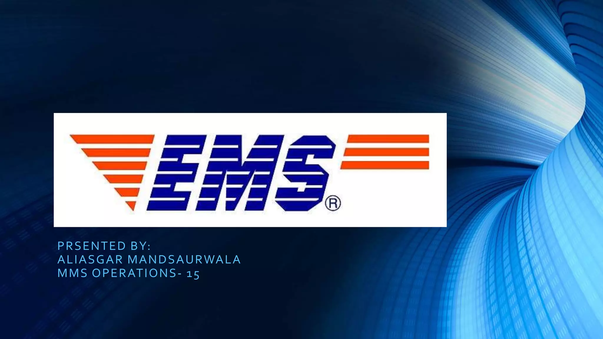 Express Mail Service (EMS) | PPT