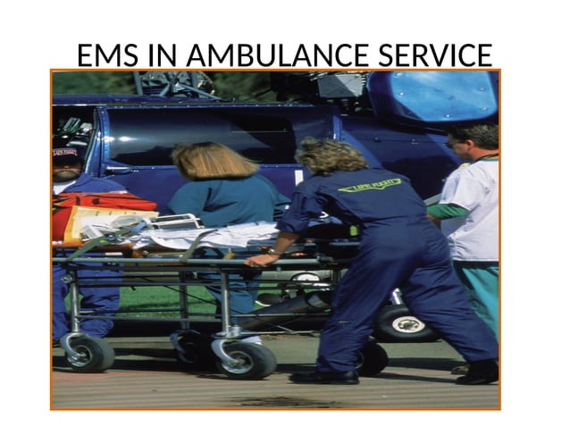 Emergency medical service system. power point | PPTX