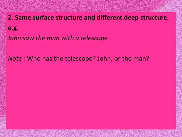 grammaticality, deep & surface structure, and ambiguity | PPTX