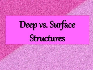 grammaticality, deep & surface structure, and ambiguity | PPTX