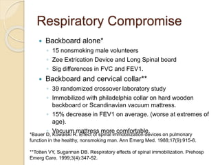 EMS Spinal Immobilization: Time for a Change? | PPTX