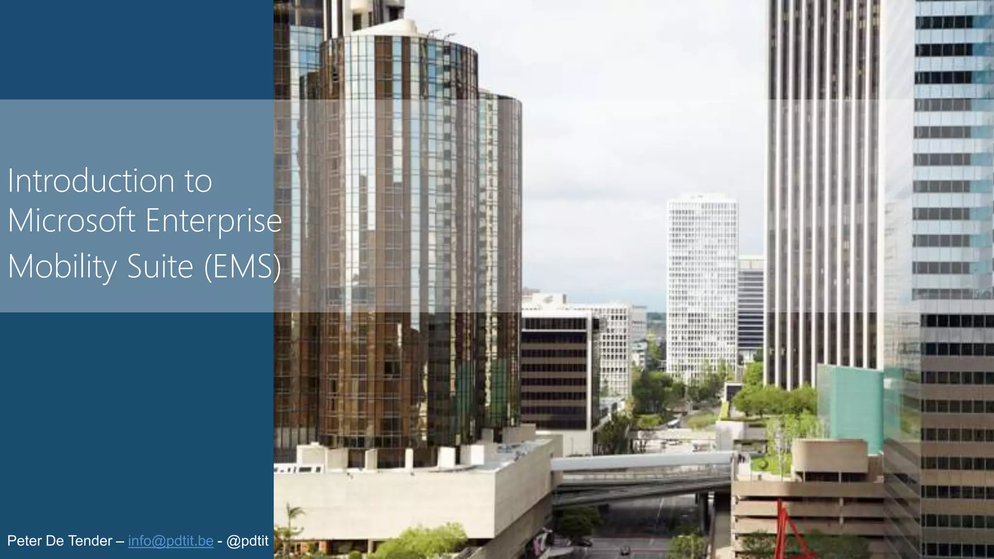 What is Microsoft Enterprise Mobility Suite and how to deploy it | PPTX