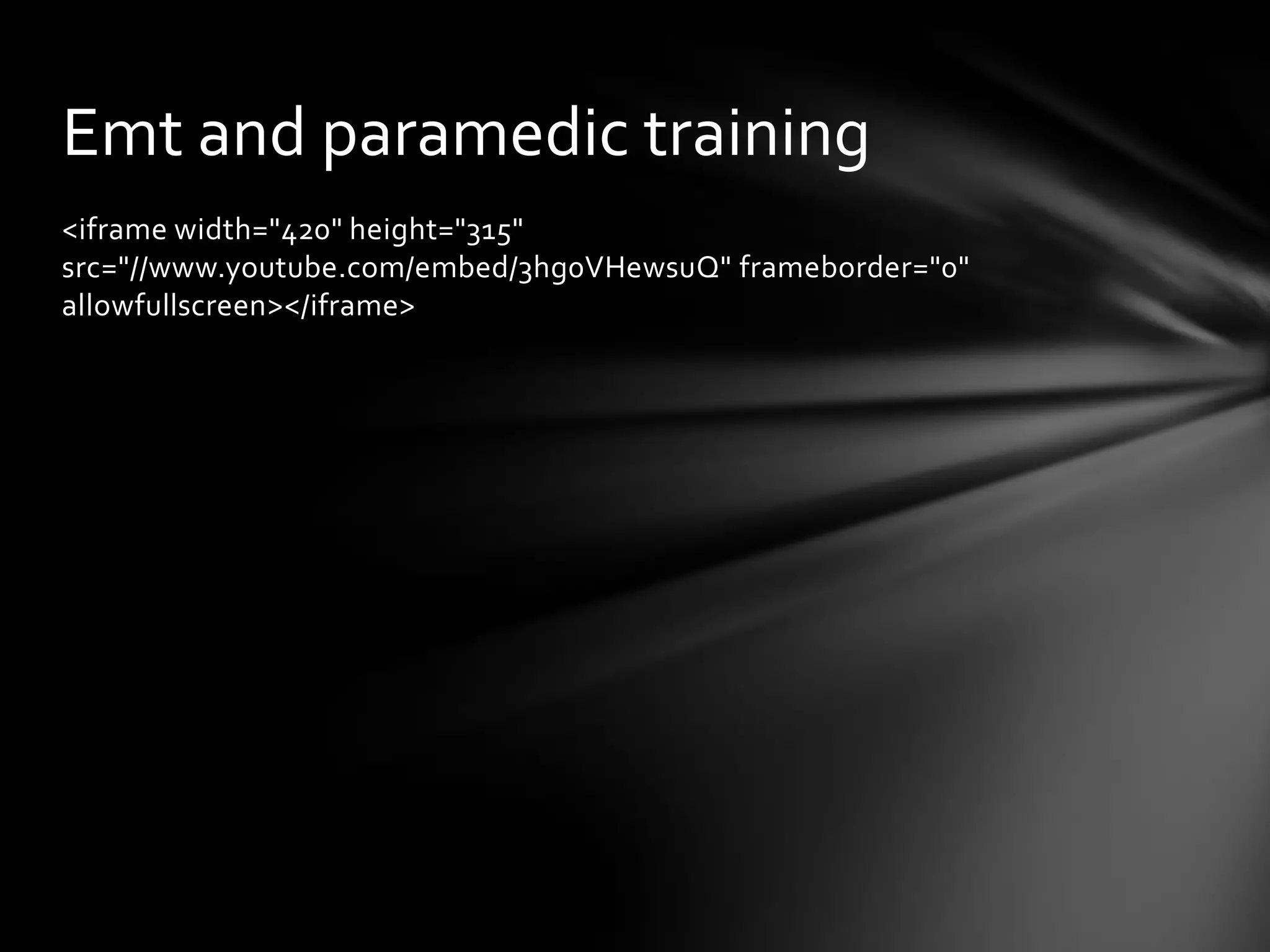 Emt and paramedics | PPTX