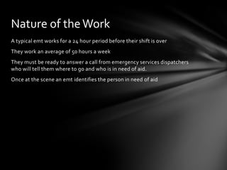 Emt and paramedics | PPTX