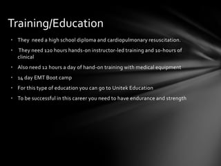 Emt and paramedics | PPTX