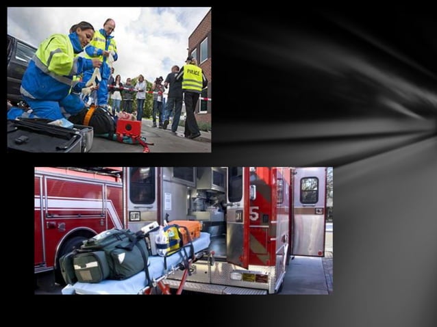 Emt and paramedics | PPTX | Injuries | Diseases and Conditions