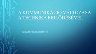 Technika fejlodese prezentáció beadandó. | PPTX