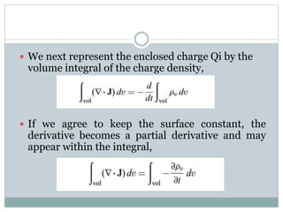 current ,current density , Equation of continuity | PPTX