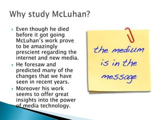 Exploring Media Theory Lecture 7 Marshall McLuhan | PPTX