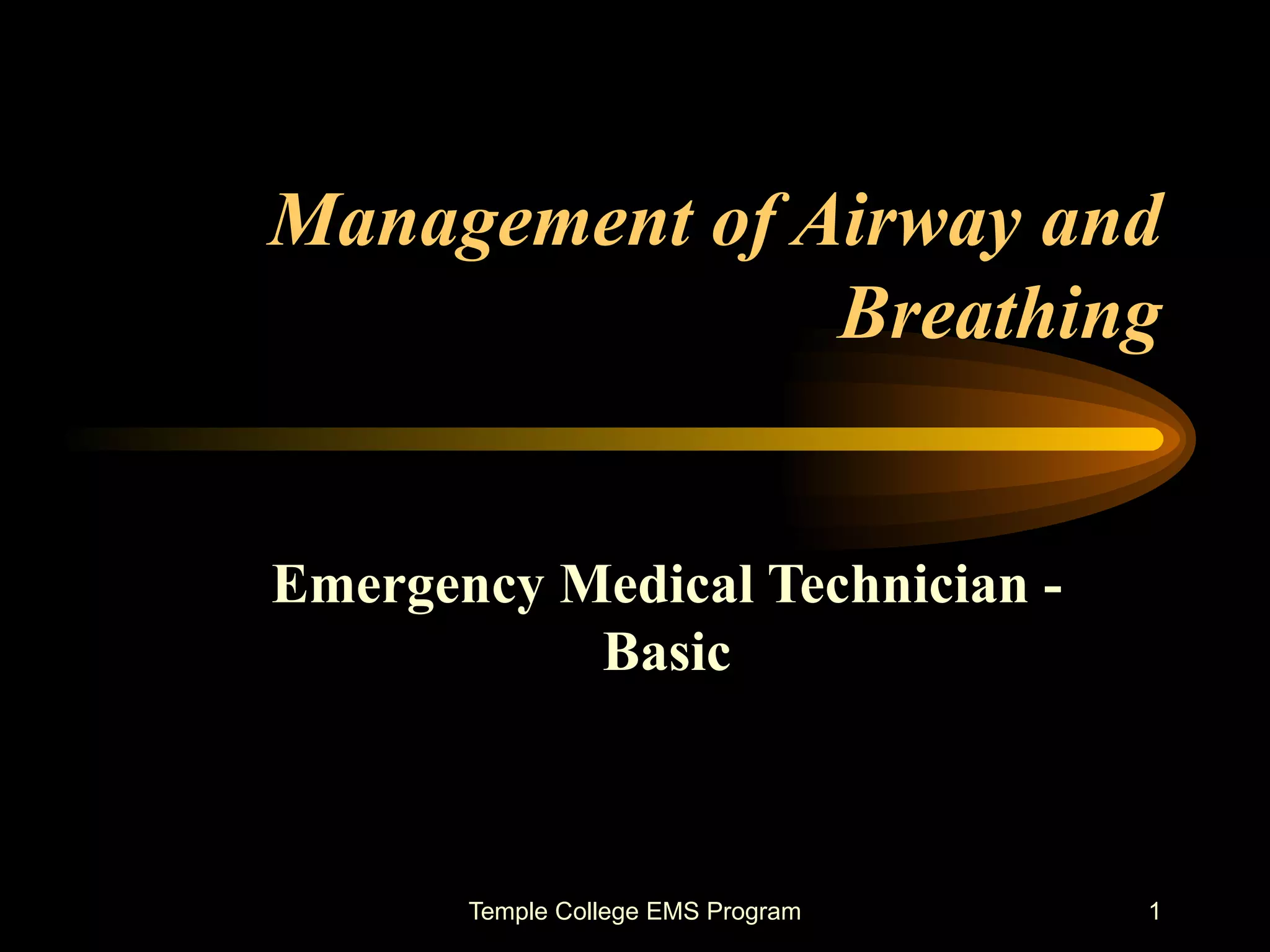 Emt management of airway and breathing | PPT