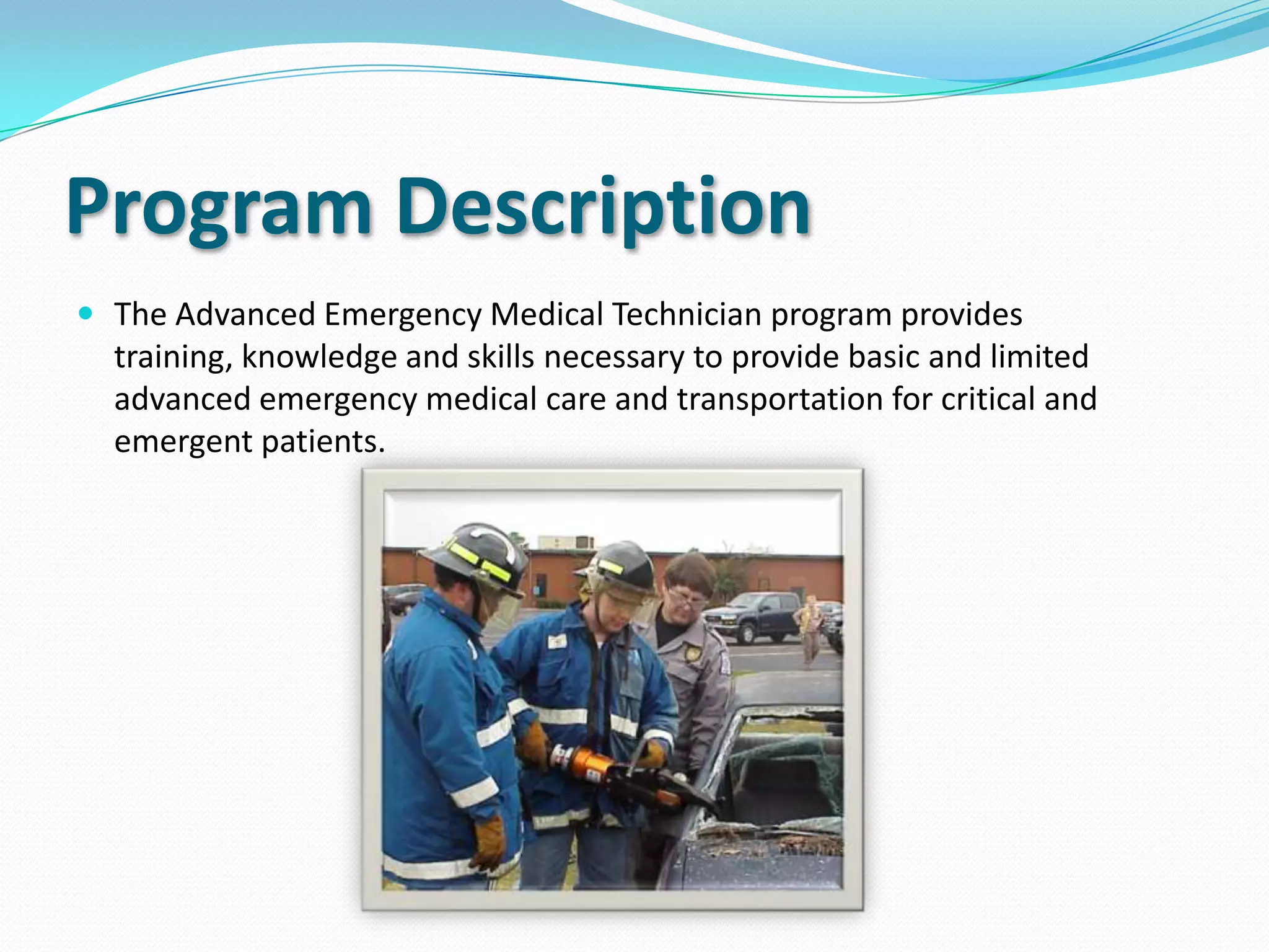 Emergency Medical Technician program power point | PPTX