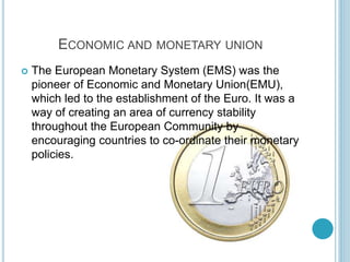 Emu (Economic and monetary union) | PPTX