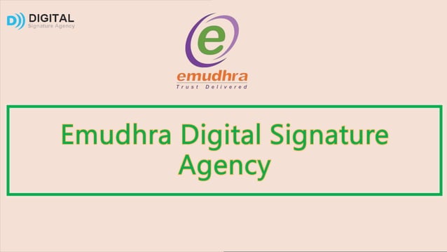 Emudhra digital signature agency | PPTX