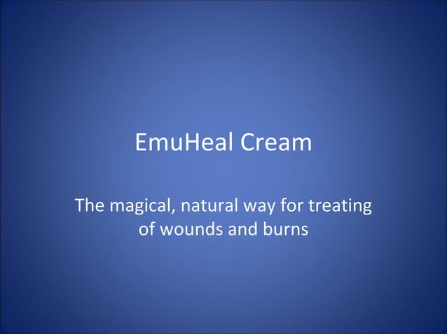 EmuHeal cream presentation | PPT