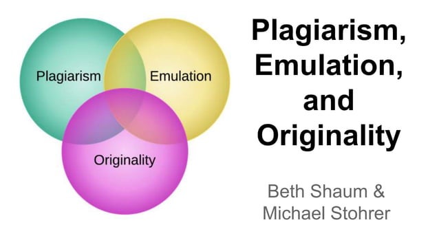 Plagiarism, Emulation, and Originality | PPT