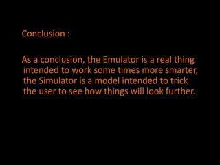 Difference Between Emulation & Simulation | PPTX