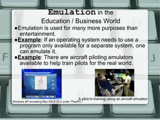 Emulation: Machines Within Machines | PPT