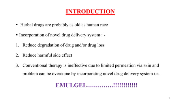 Herbal Emulgel.pptx | Herbs and Supplements | Alternative Medicine