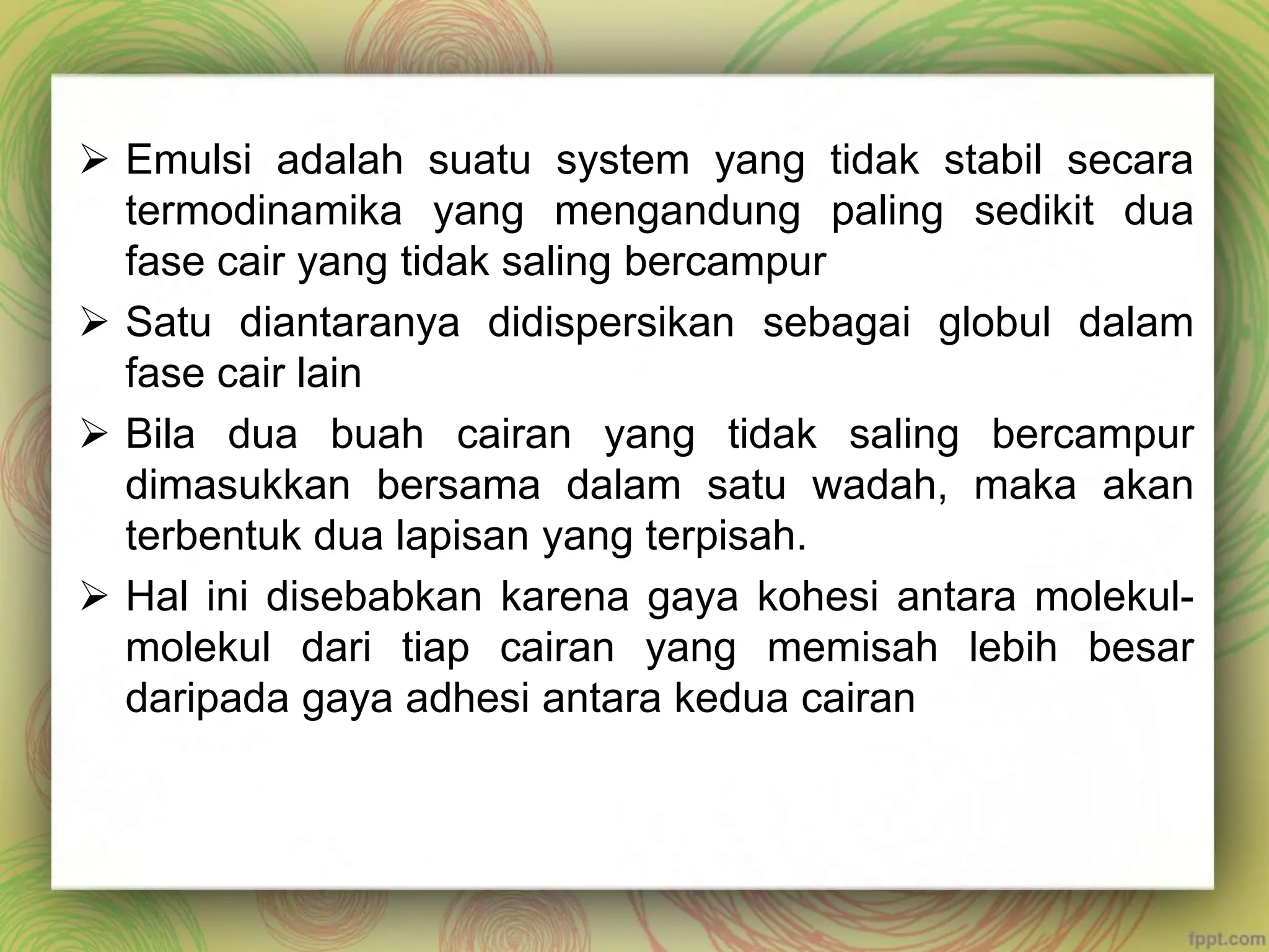 Materi tentang emulsi atau emulsifikasi pada sediaan emulsi.ppt