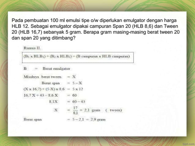 Materi tentang emulsi atau emulsifikasi pada sediaan emulsi.ppt