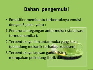 Emulsi jadi | PPT