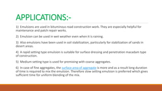 bitumen emulsion in bitumen pavement | PPTX